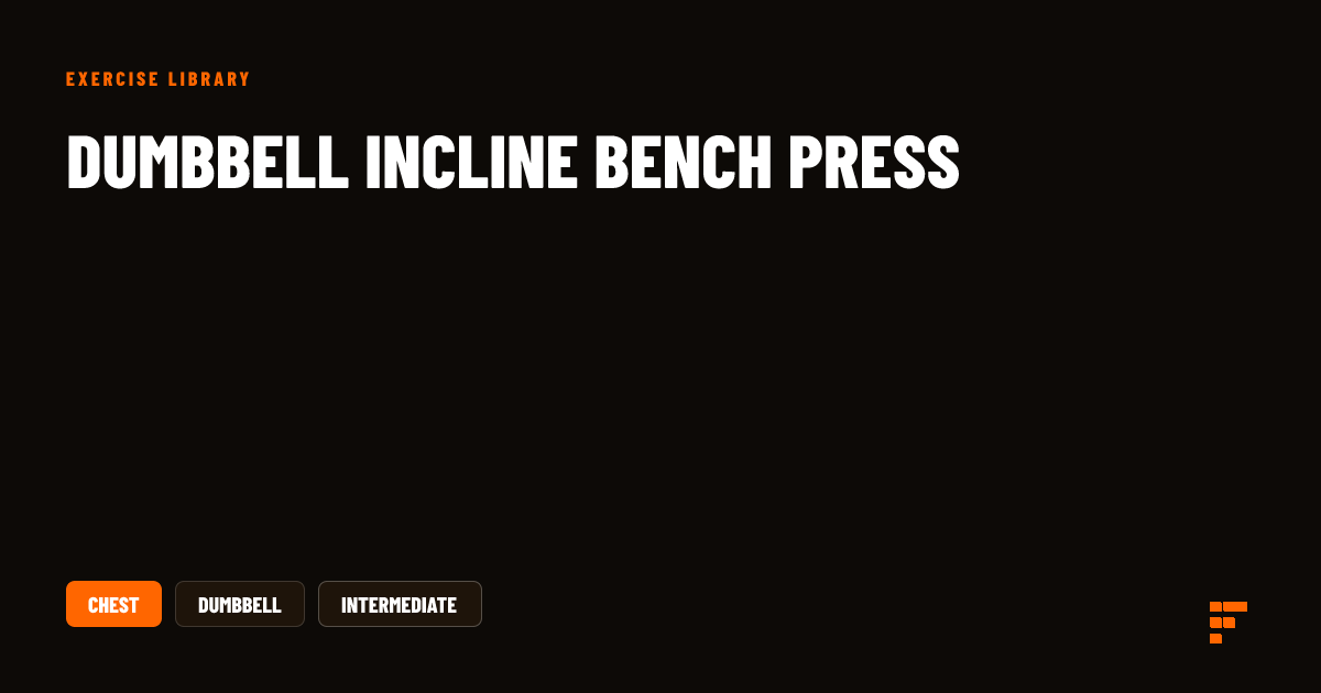 Dumbbell Incline Bench Press: Form & Tips | Forge